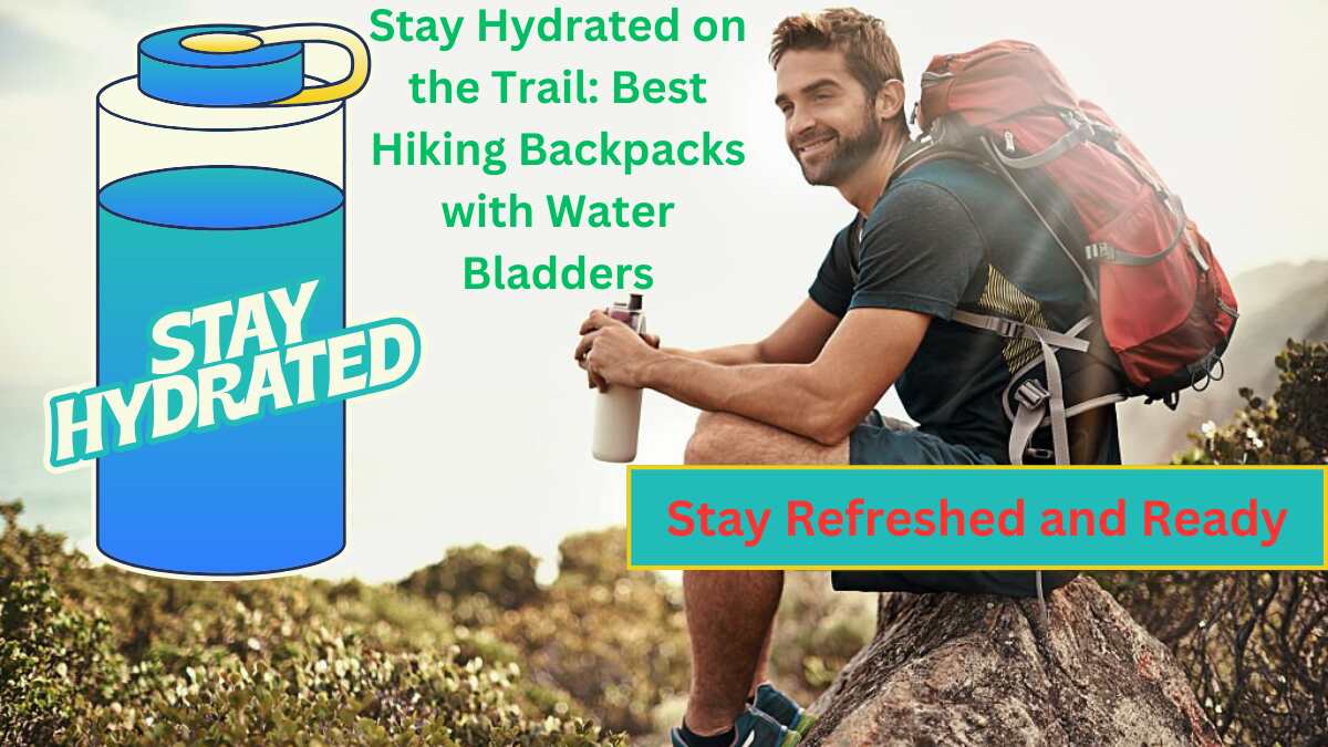 Hiking backpack with water bladder | Fine Backpack