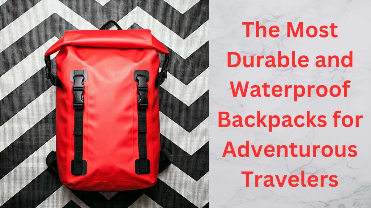 Best waterproof backpack for travel | Fine Backpack