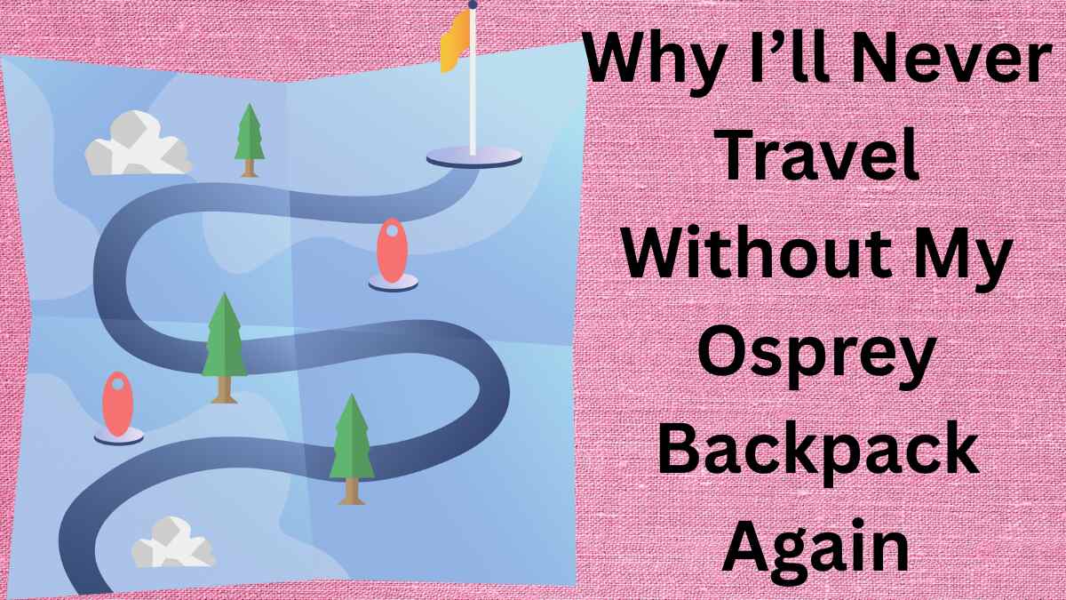 How To Fit An Osprey Pack | Fine Backpack