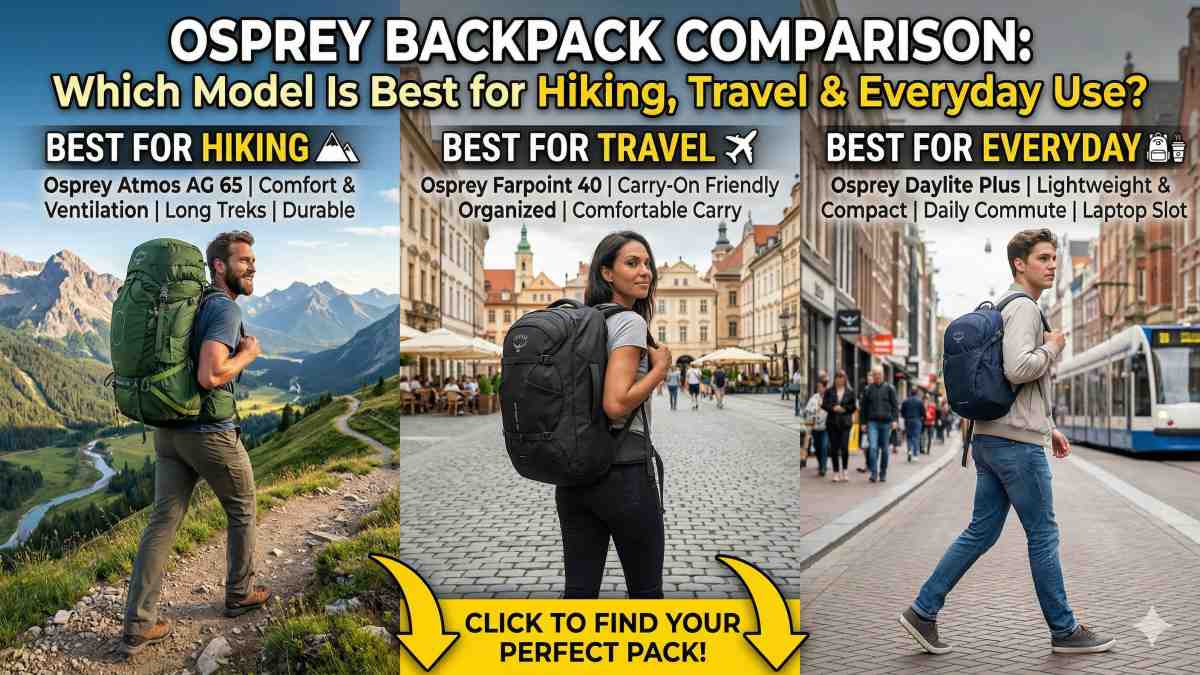 Osprey Backpack Comparison 2026: Best Models Compared